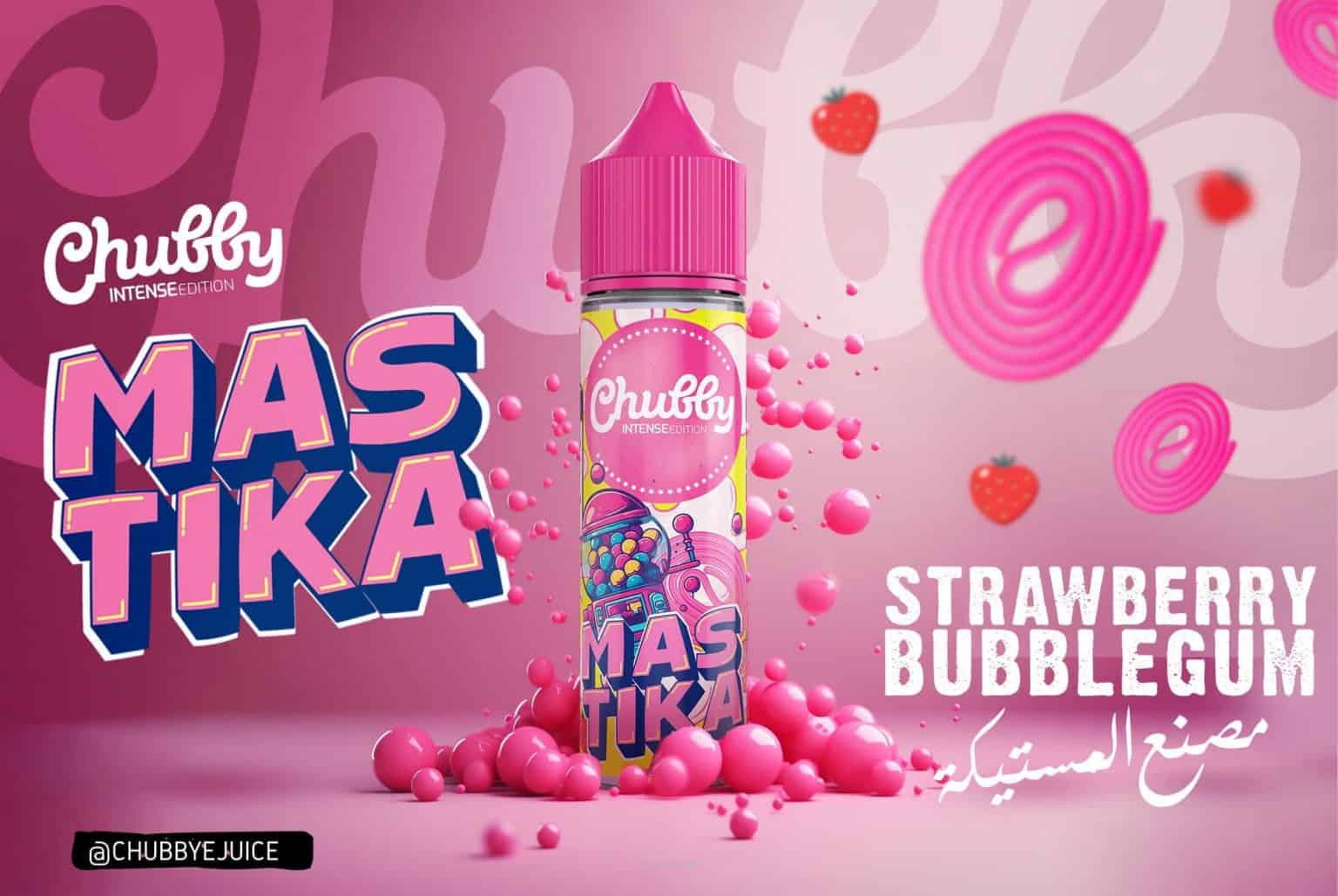 CHUBBY MTL MASTIKA VAPE: Sweet Strawberry Delight